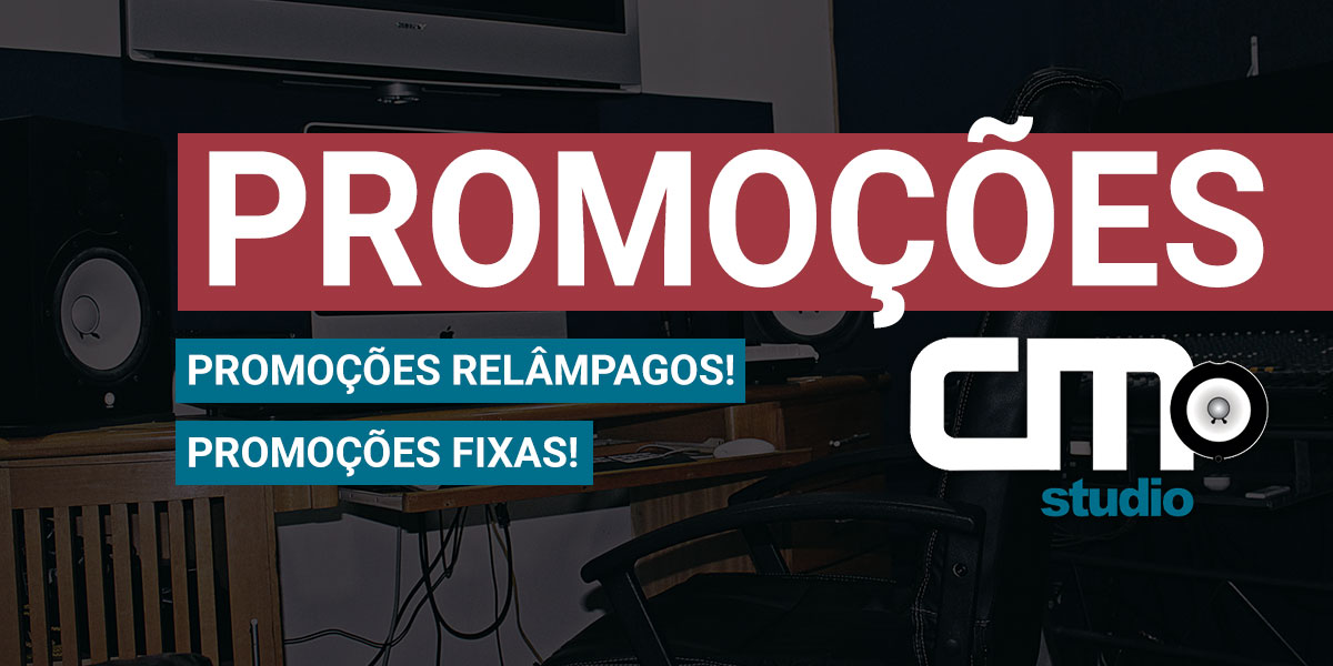 Confira nossas promoções fixas e especiais | CM Studio